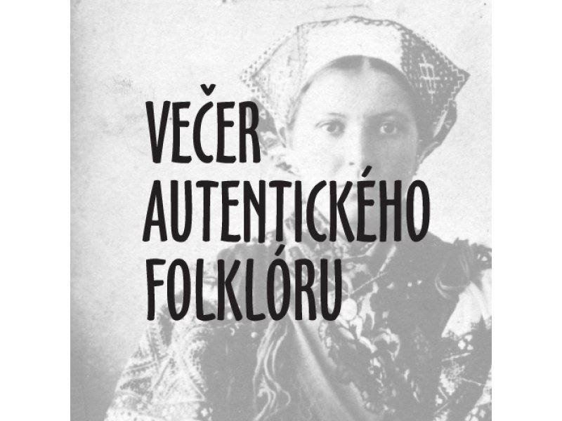 Evening of an Authentic Folklore | Events | Visit Bratislava